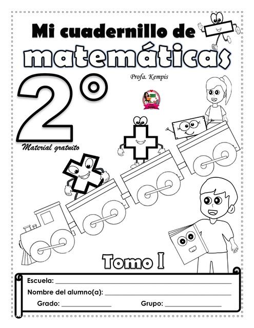 2 T1 Mi cuadernillo de matemáticas Profa Kempis | Amor | uDocz