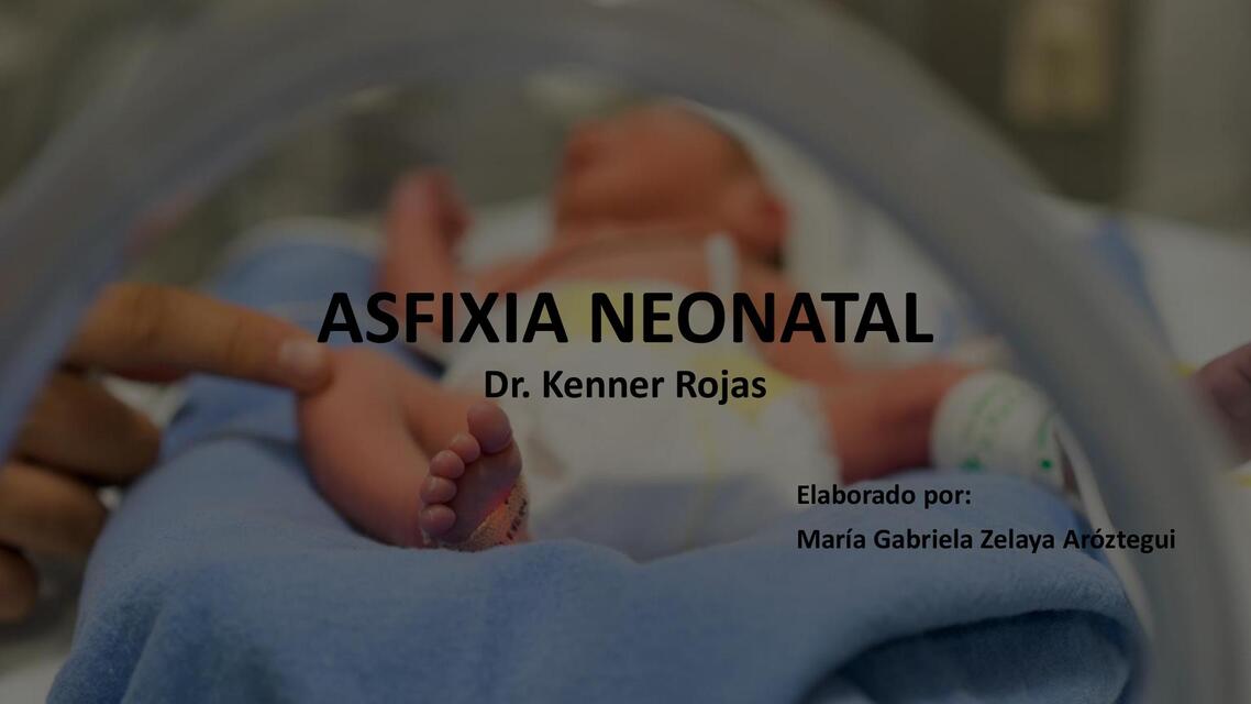 Asfixia neonatal | Anthony | uDocz