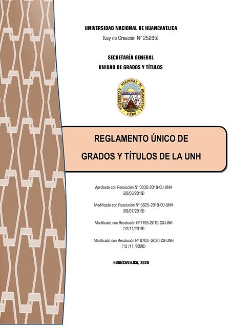 Reglamento Único de Grados y Títulos de la UNH | edwin ray | uDocz