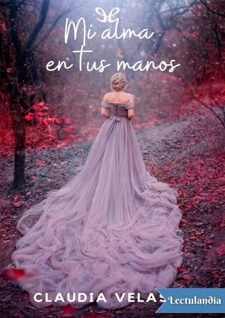 Mi alma en tus manos Claudia Velasco | Zoe | uDocz
