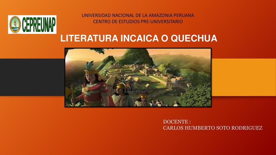DIAPOSITIVA LITERATURA INCA | Richard | uDocz