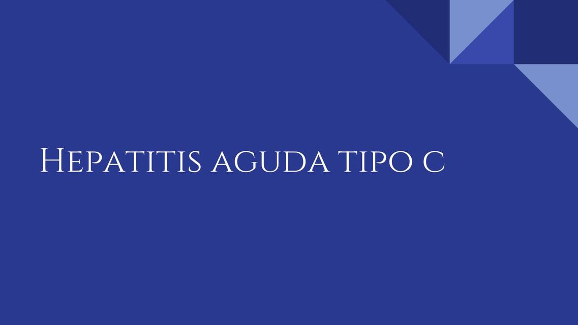 Flashcards de Hepatitis Aguda Tipo C | Por Rofer | uDocz