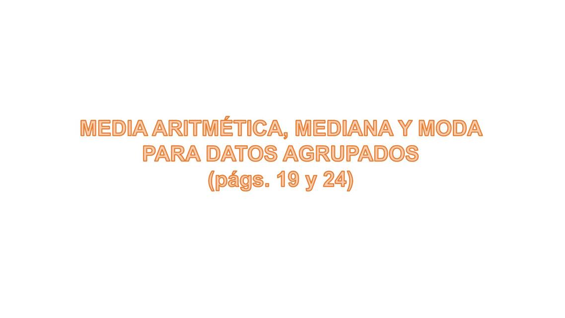 5 Media mediana y moda para datos agrupados | Judson | uDocz