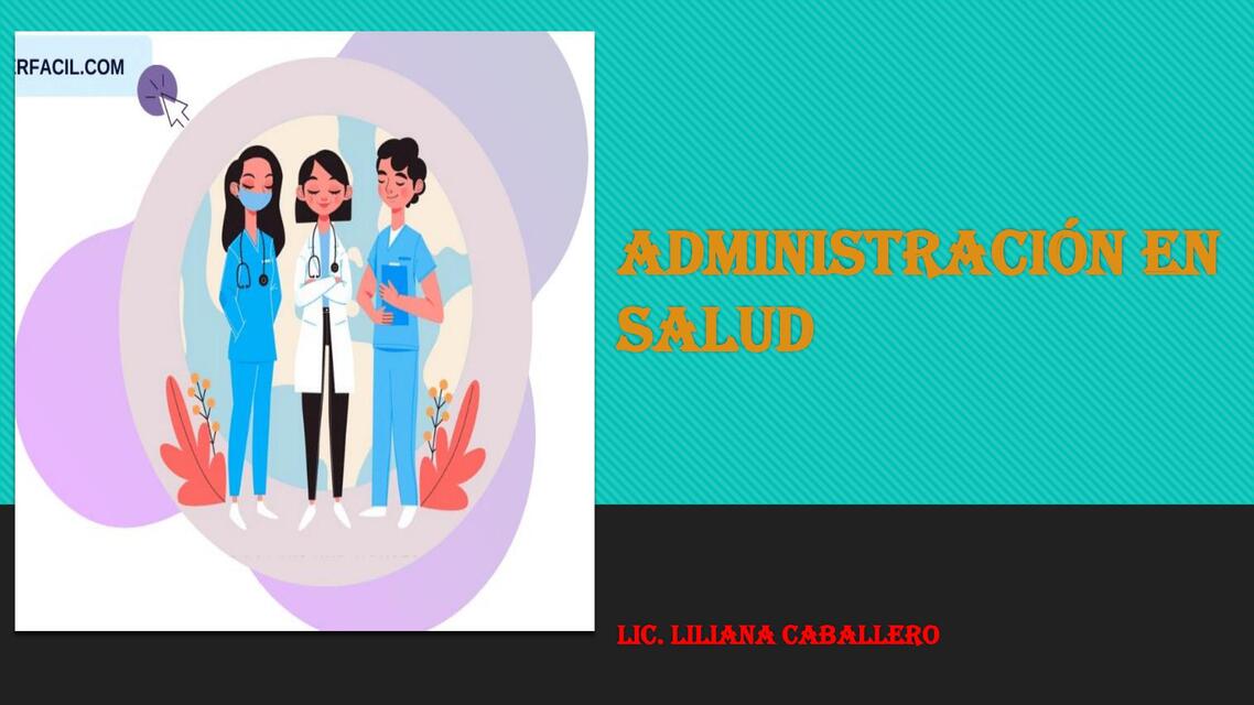 CLASE 1 ADMINISTRACION EN ENFERMERIA | Liliana | uDocz