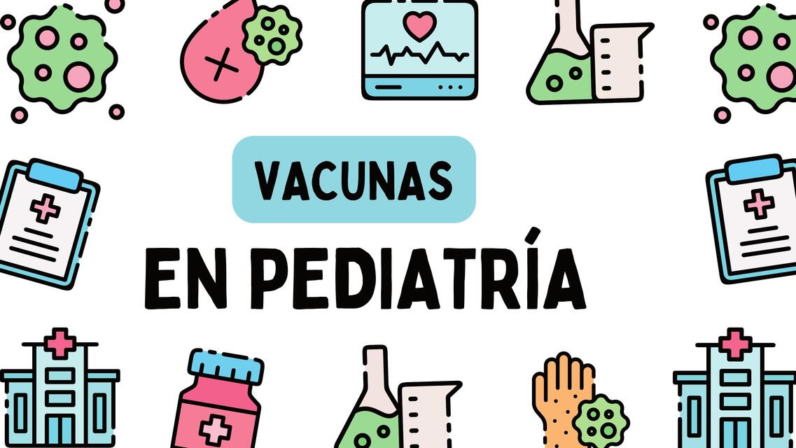 Vacunas en pediatría (Chile) | Javiera | uDocz
