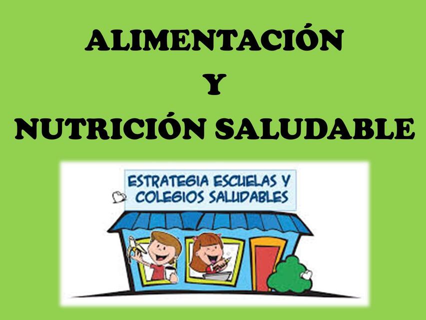 ALIMENTACION Y NUTRICION SALUDABLE | ps mollebaya | uDocz
