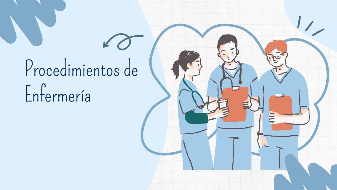 Procedimientos de enfermería | Luis Fernando | uDocz