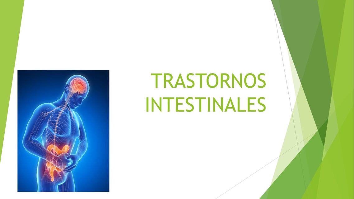 TRASTORNOS INTESTINALES | Enfermería | uDocz