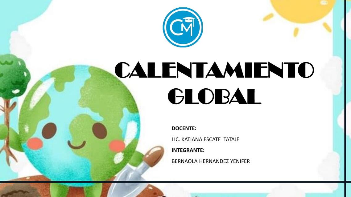 Calentamiento global | Jos Yarasca | uDocz