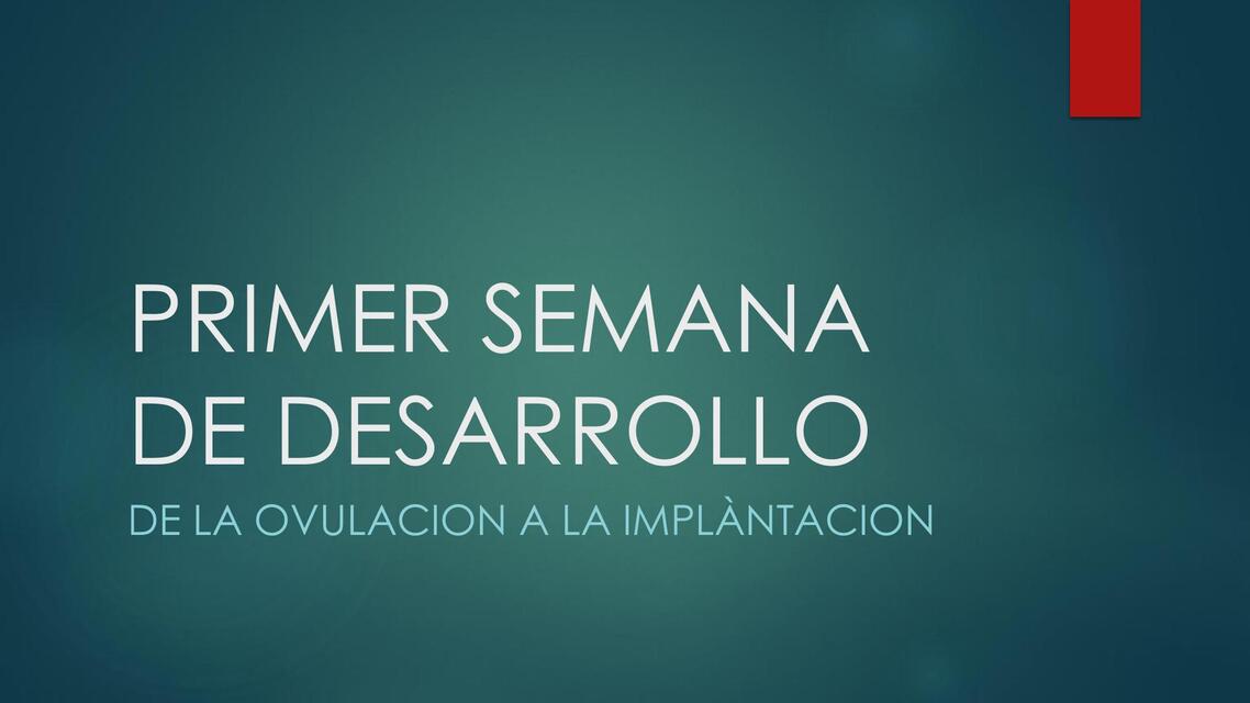 TEMA 2 PRIMER SEMANA DE DESARROLLO | Yenny | uDocz