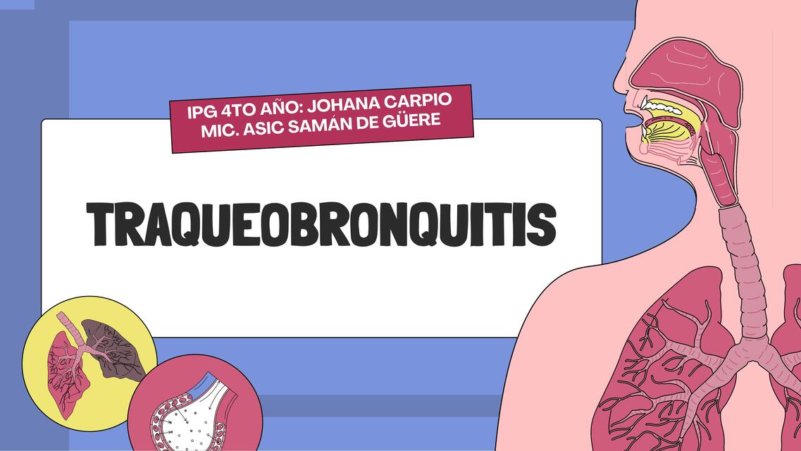 Traqueobronquitis | Johana Valeria | uDocz