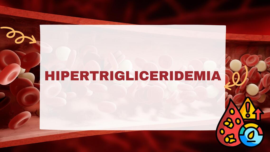 HIPERTRIGLICERIDEMIA 1 | . | uDocz