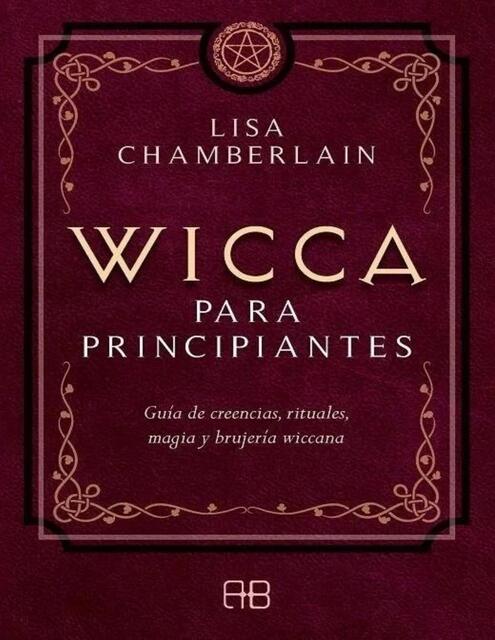 Wicca para principiantes Lisa Chamberlain | Mya Izabella Galdámez ...