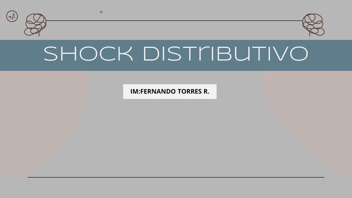 SHOCK DISTRIBUTIVO MEDICINA LEGAL | fernando torres | uDocz