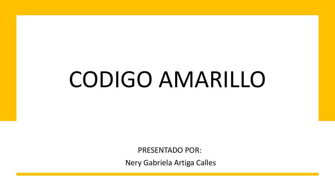 CODIGO AMARILLO | Gabriela Calles | uDocz