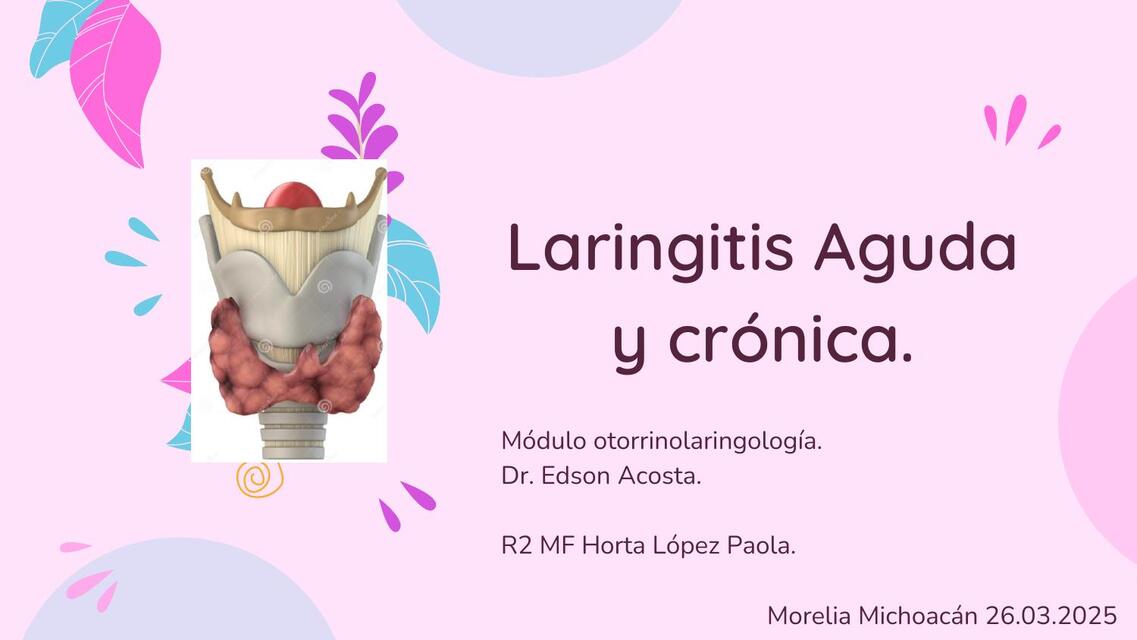LARINGITIS AGUDA Y CRONICA | Alejandra Correa Martínez | uDocz