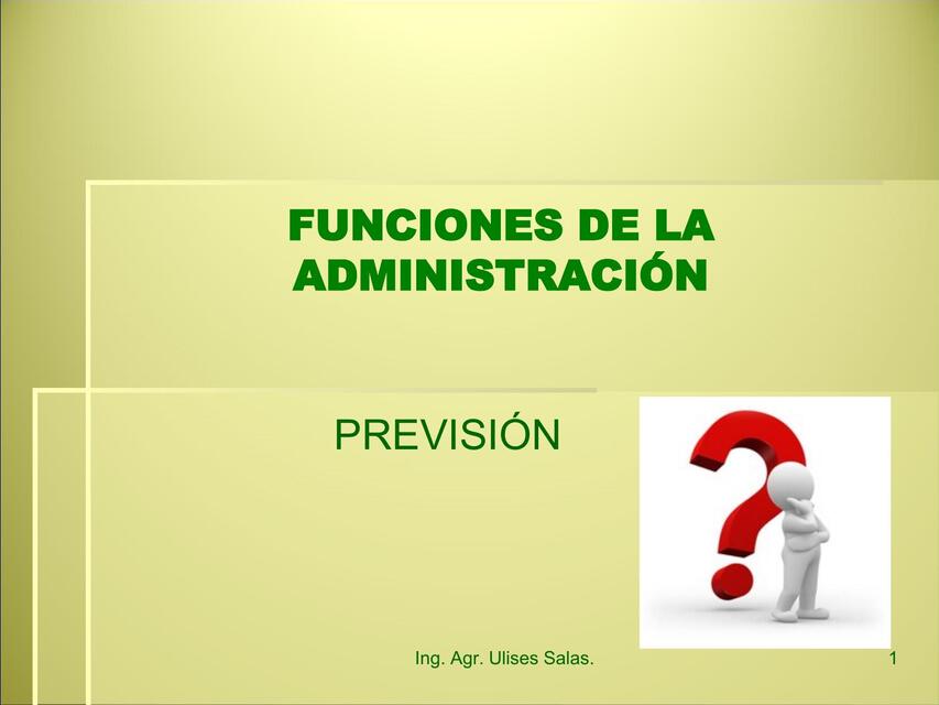 TEMA 5 FUNCIONES DE LA ADMINISTRACIÓN Previsión y | uDocz