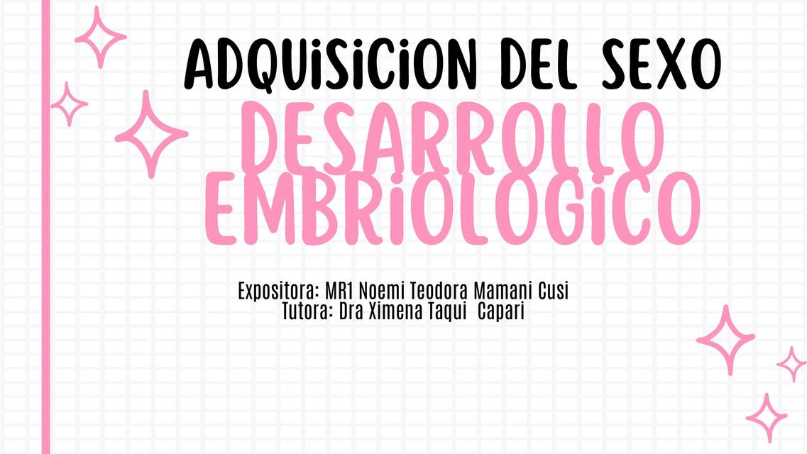 ADQUISICION DEL SEXO Y DESARROLLO EMBRIONARIO | noemi | uDocz