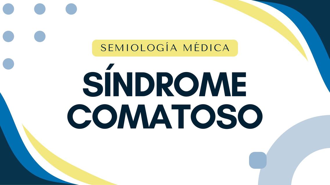 Síndrome Comatoso Semiología Médica | uDocz | uDocz