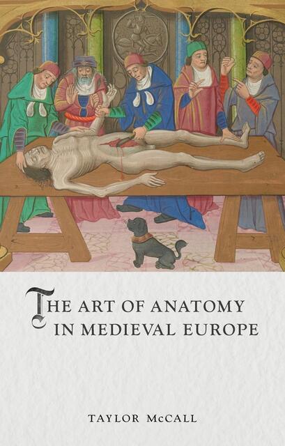 dokumen pub the art of anatomy in medieval europe | Rolando Apaza Huanca | uDocz