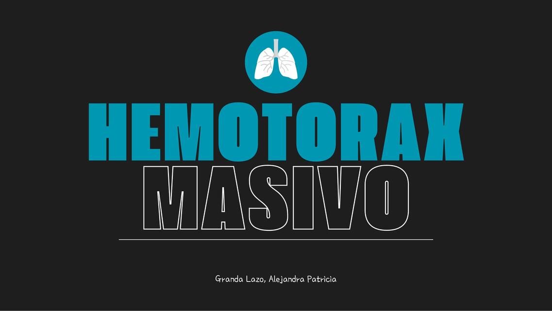 Hemotorax | Alejandra Patricia Lazo | uDocz