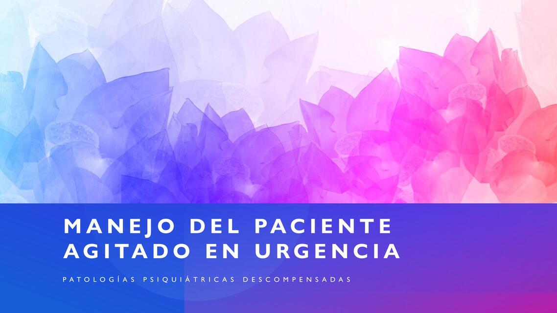 Manejo del paciente agitado en urgencia 2 | Vanessa díaz | uDocz