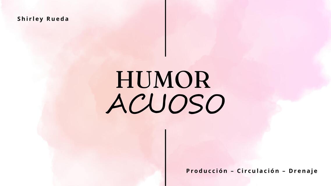 Humor acuoso | Shirley Dayana Rueda Moncada | uDocz