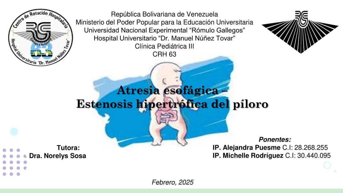 Atresia esofágica Estenosis hipertrófica del pílor | Miguel Sosa | uDocz