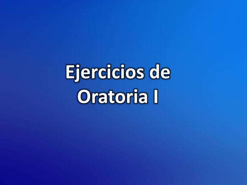 Ejercicios de Oratoria V | Sters | uDocz