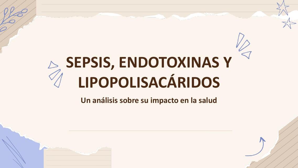 Sepsis endotoxinas y lipopolisacaridos | Mhelissa Quispe Chavez | uDocz