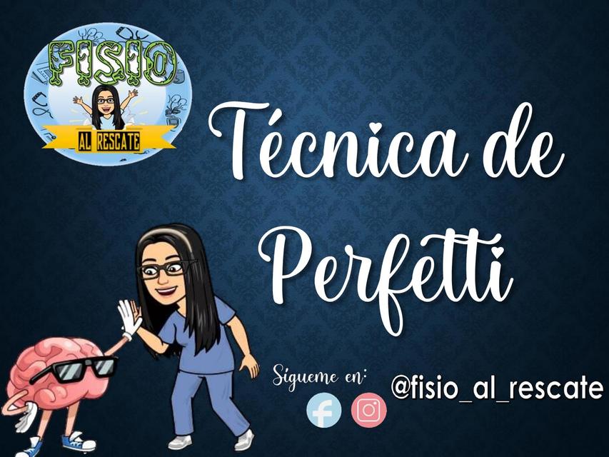 TÉCNICA DE PERFETTI | Fisio al Rescate | uDocz