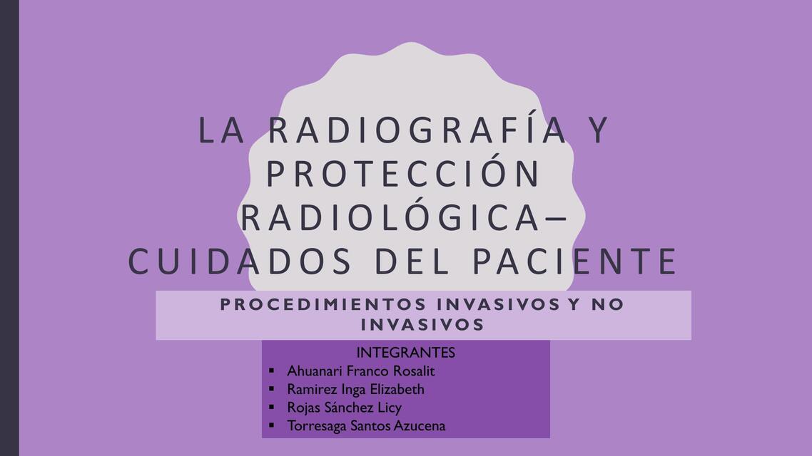 La radiografía y protección radiológica | Estrella | uDocz