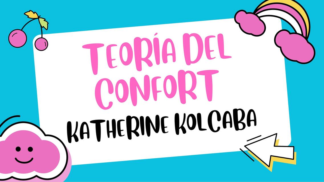 teoria del confort katharine kolcaba | sara | uDocz