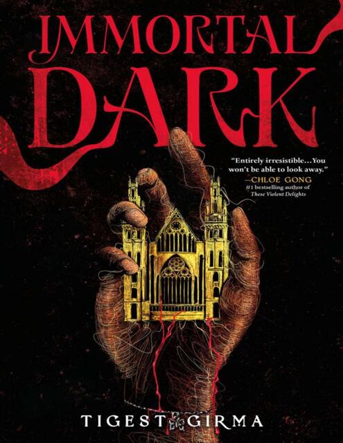 Immortal Dark TM Tigest Girma | Alex | uDocz