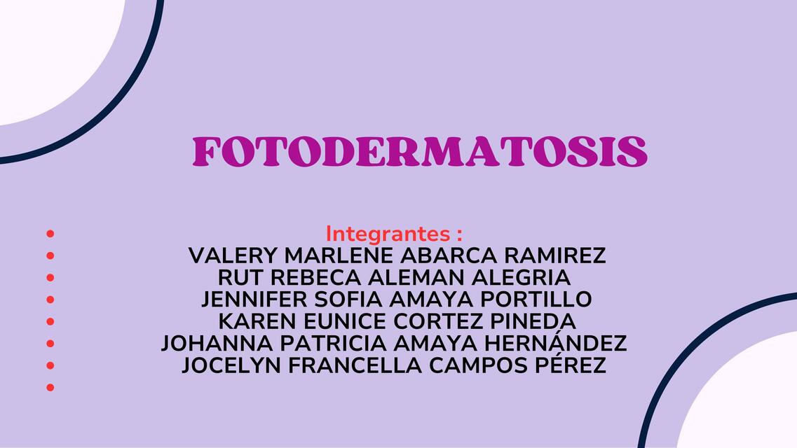 Fotodermias | Jennifer Canales | uDocz