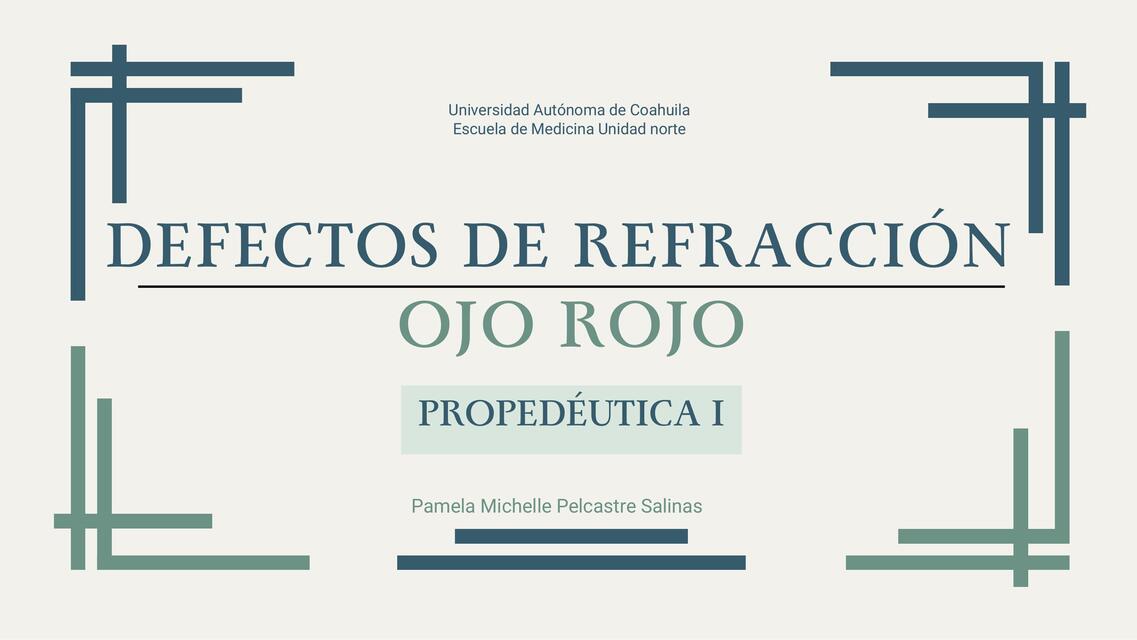 Defectos de refracción y ojo rojo | leonardo zamora | uDocz