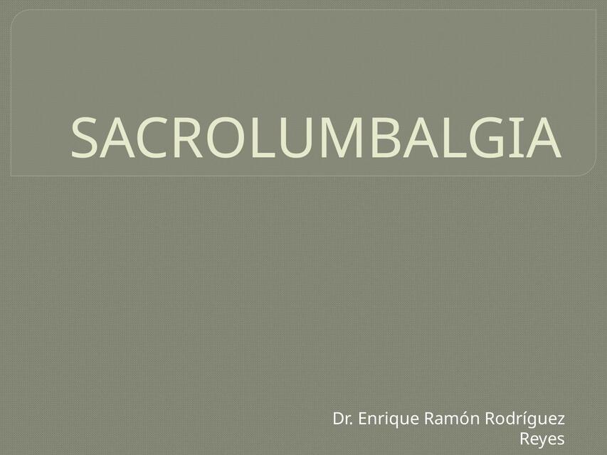 SACROLUMBALGIA 2 | Dennis Montenegro | uDocz