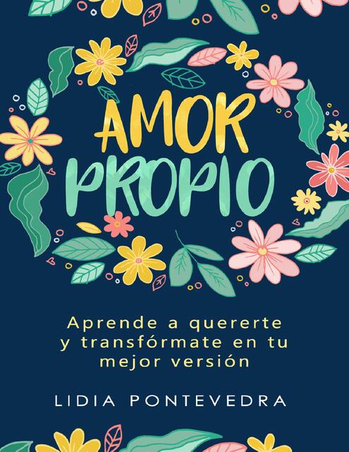 AMOR PROPIO Aprende a quererte y transfórmate en t | Leila Gomez | uDocz