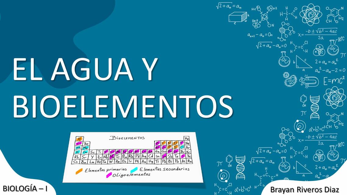 EL AGUA Y BIOELEMENTOS | Brayan Riveros | uDocz