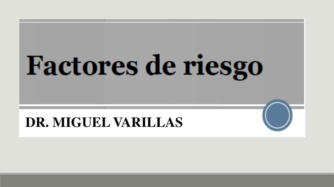 Clase Factores de Riesgo | Alvaro Fuentes | uDocz
