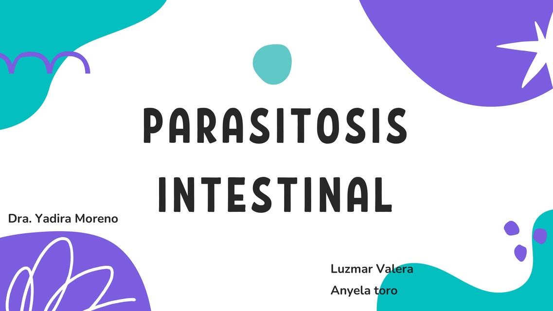 PARASITOSIS INTESTINAL | luzmar | uDocz
