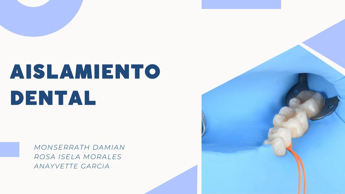 Aislamiento Dental | Montserrat Cohelo | uDocz