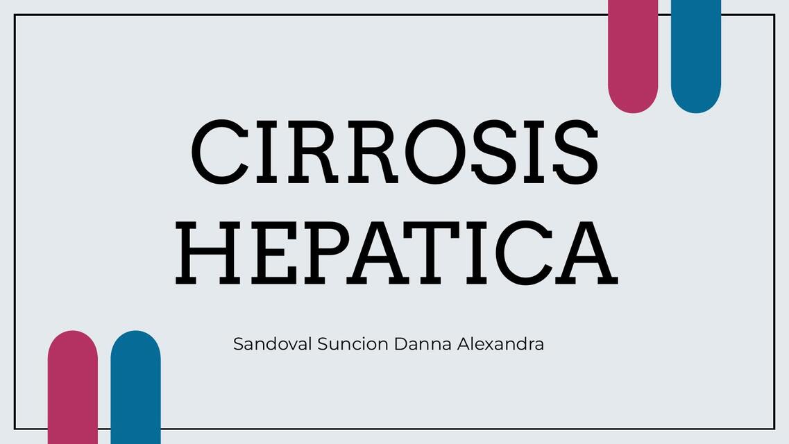 CIRROSIS HEPATICA | Danna sansun | uDocz