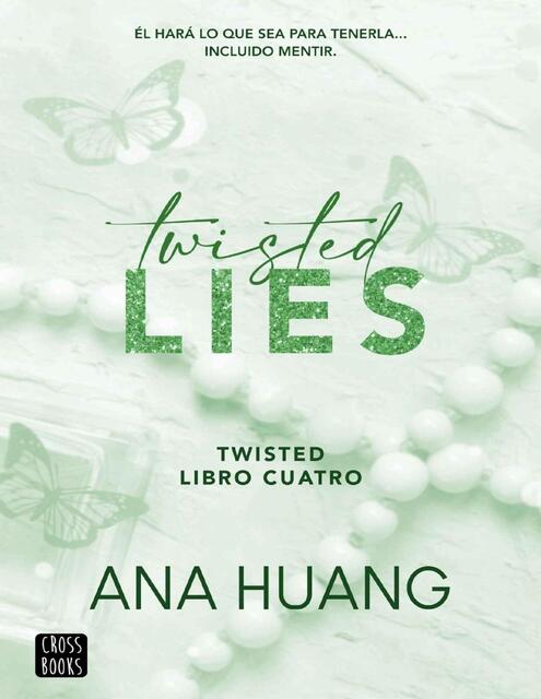 Twisted Lies Ana Huang 1 | Elvimar | uDocz