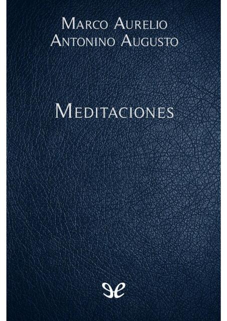 Flashcards de 466 Marco Aurelio Antonino Augusto Meditaciones el | Por ...