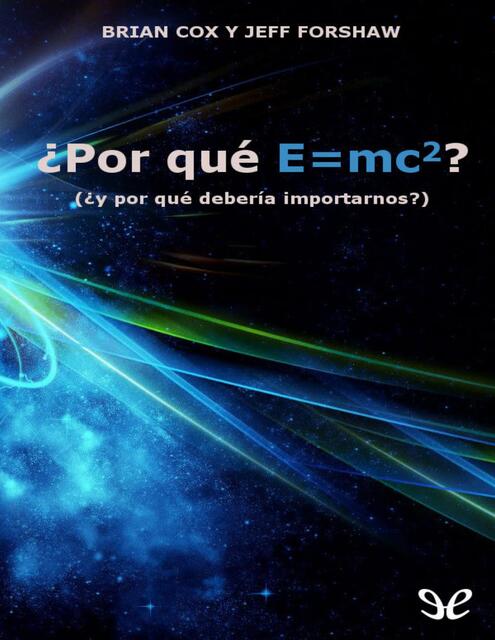 Por que Emc2 Brian Cox | karimedsnotes | uDocz