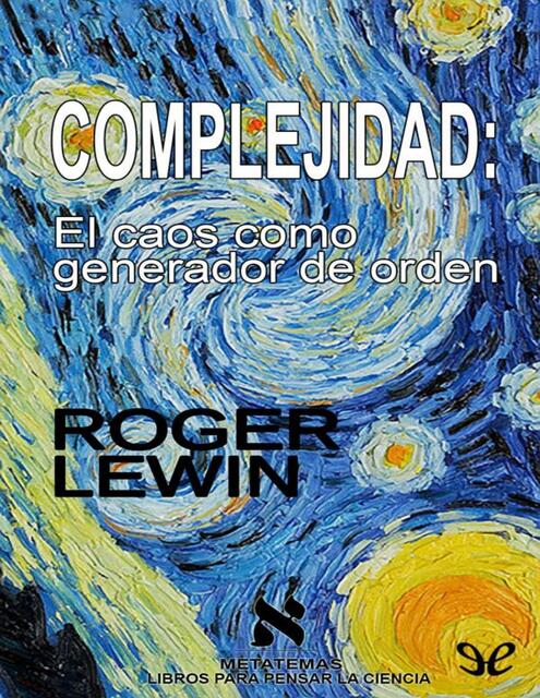 Complejidad Roger Lewin | karimedsnotes | uDocz