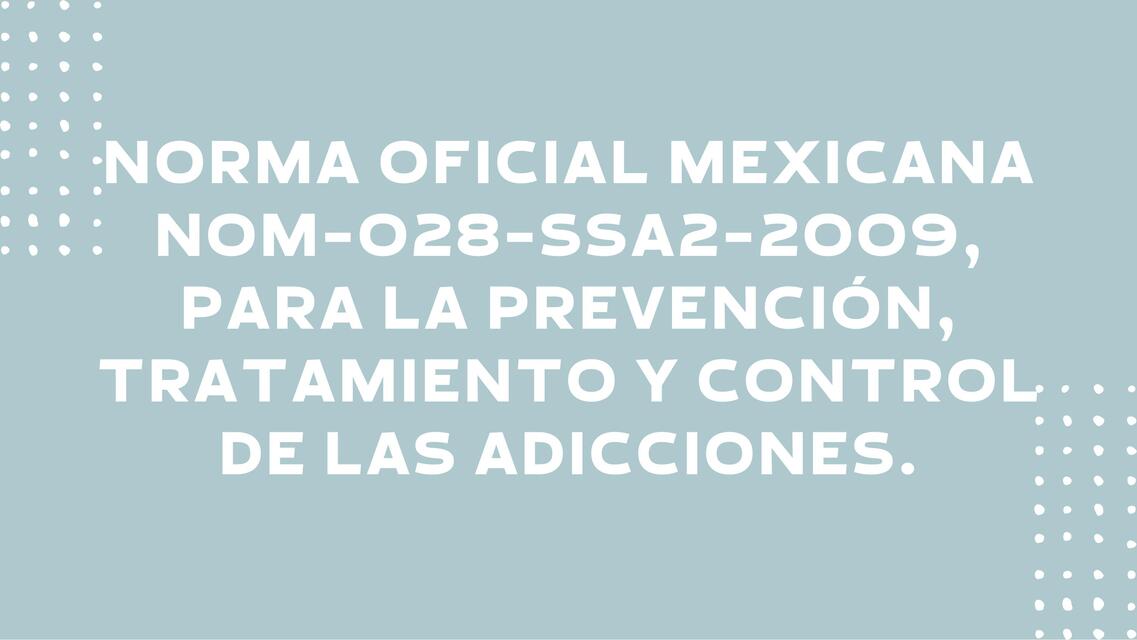Norma oficial mexicana NOM-028-SSA2-2009 | Johan | uDocz