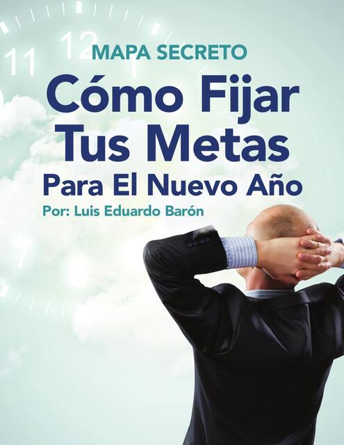 COMO FIJAR TUS METAS PARA EL NUEVO ANO LUIS BARON | karimedsnotes | uDocz