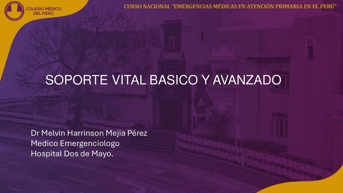 8 SOPORTE VITAL BÁSICO Y AVANZADO DR MELVIN MEJÍA | Step | uDocz